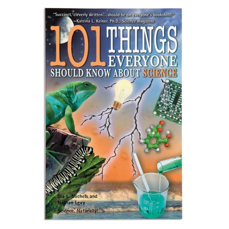 101 Things Everyone Should Know About Science